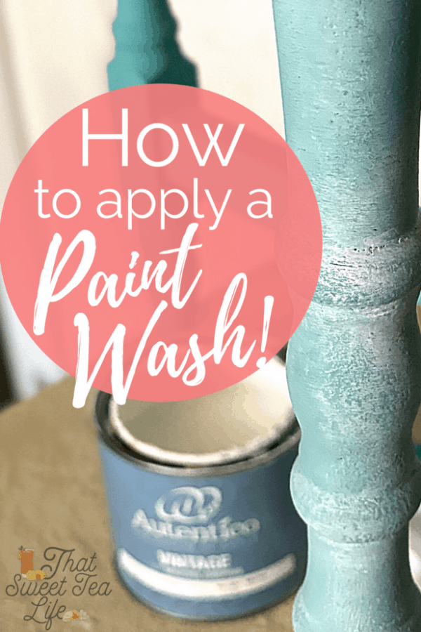 How to Paint Wash Furniture • That Sweet Tea Life